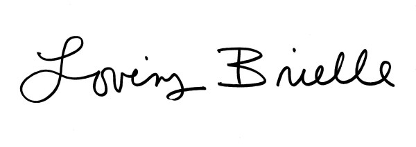 | Living a life in honor of our daughter, Brielle.